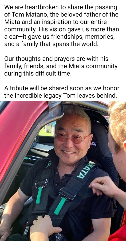 Sad passing [Tom Matano] - MX-5 Chat - MX-5 Owners Club Forum